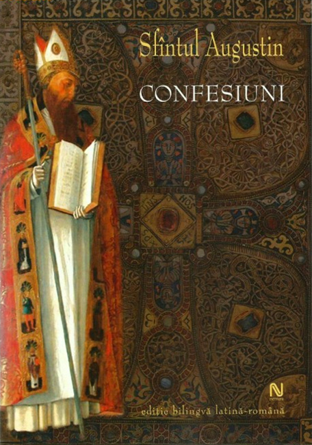 Confesiuni, de Sfântul Augustin - anticariat carte online